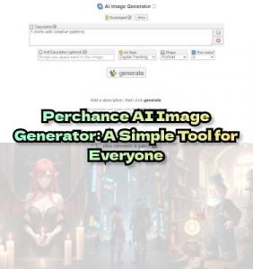 Perchance AI Image Generator: A Simple Tool for Everyone - GenZone AI